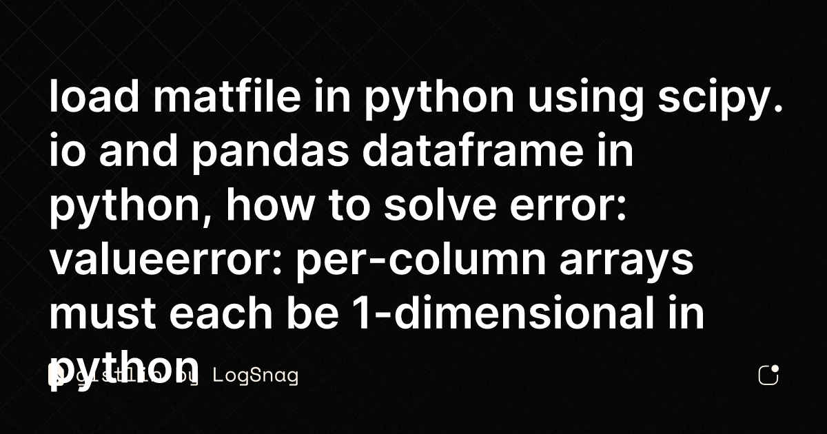 gistlib - load matfile in python using scipy.io and pandas dataframe in ... gistlib - load matfile in python using scipy.io and pandas dataframe in ...